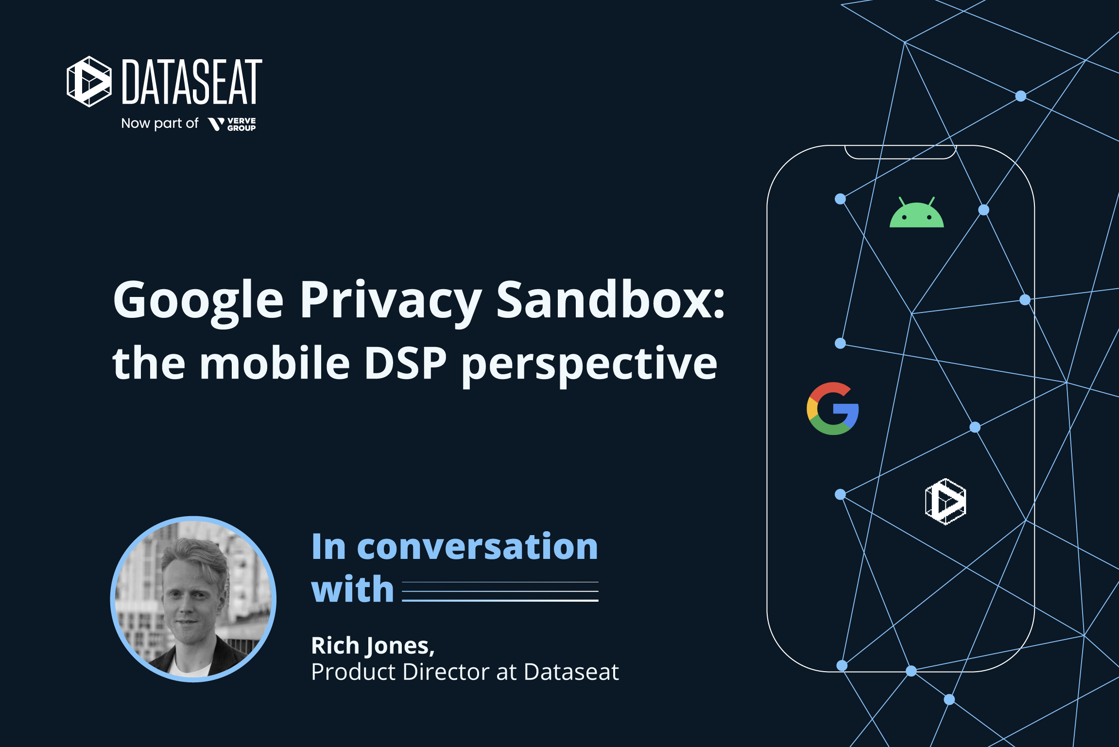 Google Privacy Sandbox: the mobile DSP perspective | Dataseat