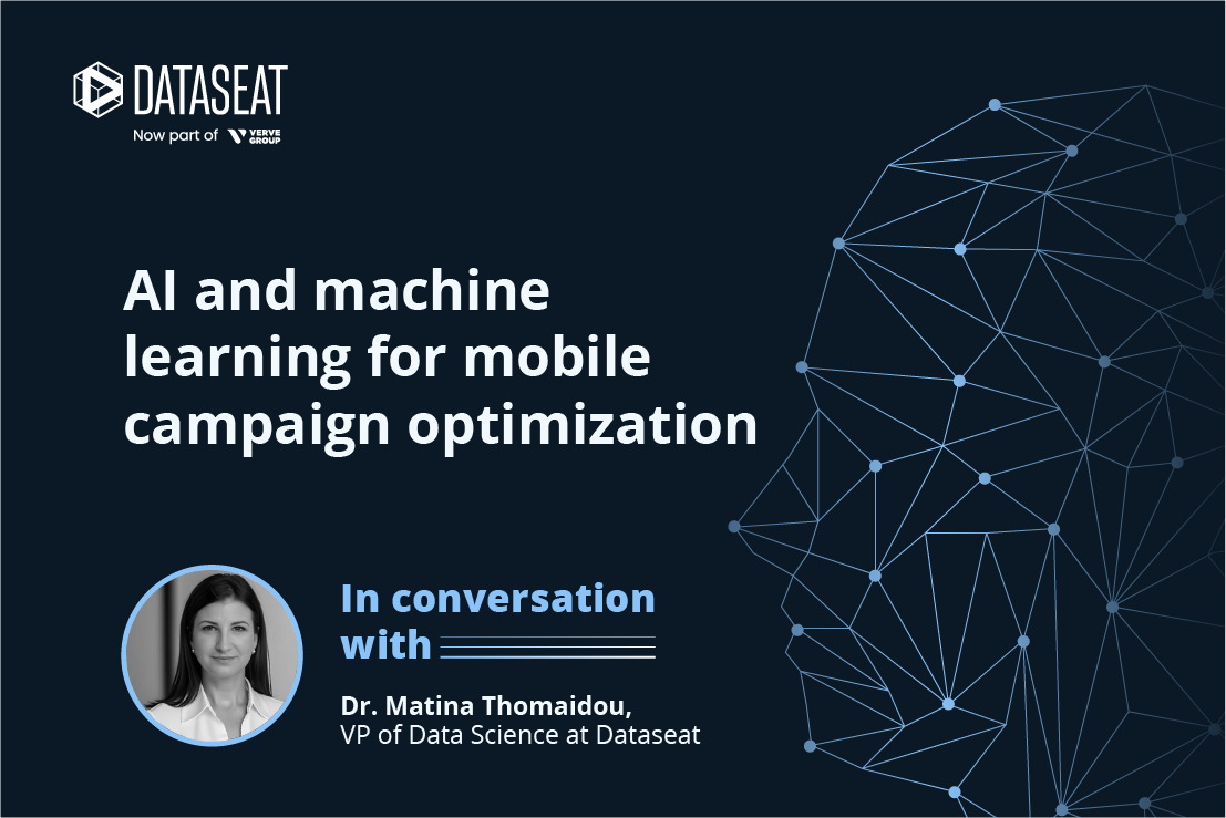 AI and ML for mobile campaign optimization | Dataseat